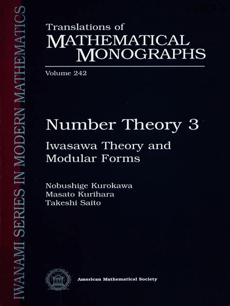 Number Theory 3 Iwasawa Theory And Modular Forms Nobushige Kurokawa