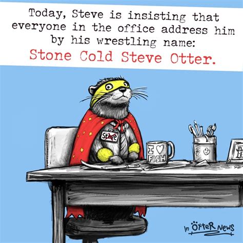 Stone Cold Steve Otter Album On Imgur