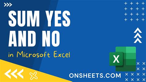 how to sum yes and no in excel 5 secret methods on sheets