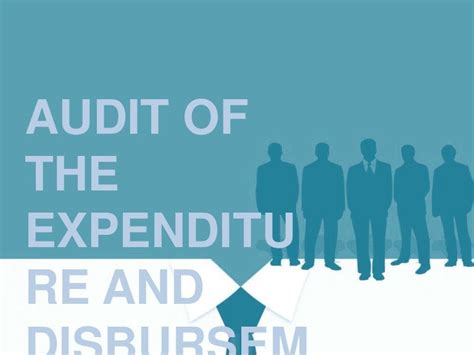Audit Of Expenditure And Disbursement Cycle