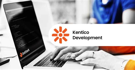 Kentico Cms Development Company Hire Kentico Developers