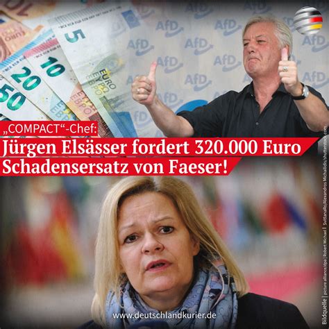 „compact“ Chef Jürgen Elsässer Fordert 320 000 Euro Schadensersatz Von Faeser