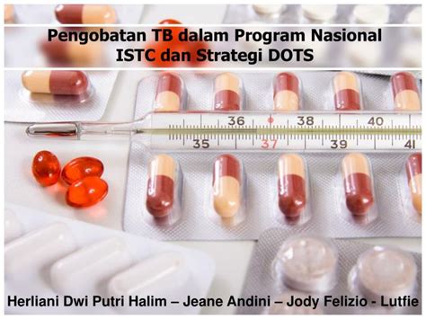 Ppt Pengobatan Tb Dalam Program Nasional Istc Dan Strategi Dots