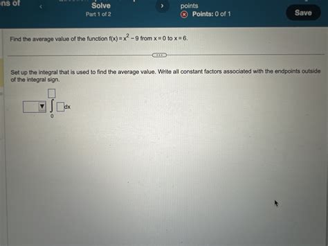 Solved Find The Average Value Of The Function F X X29 From Chegg