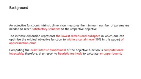 Intrinsic Dimensionality Explains The Effectiveness Of Language Model Fine Tuningpptx
