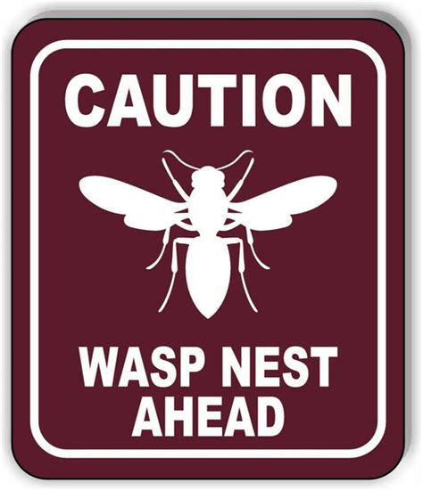 Caution Wasp Nest Ahead Trail Metal Aluminum Composite Sign Work