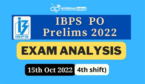 Ibps Po Prelims Exam Analysis 2022 4th Shift 15th October