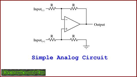 Basic Analog Circuit Tutorial And Overview Electronics And You