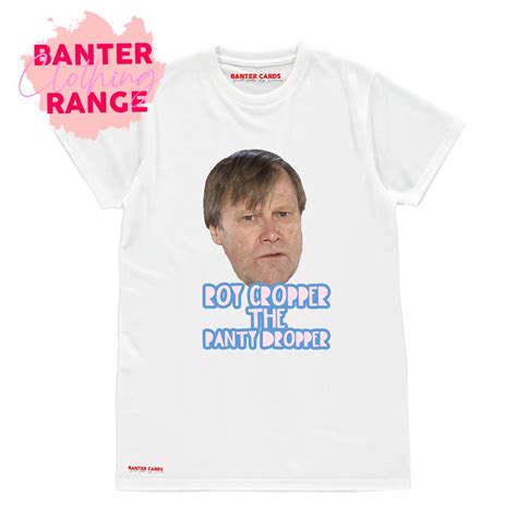 Roy Cropper Funny Roy Cropper Banter Cards Funny Tshirt Banter