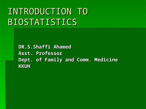 PPT 1 Introduction To Biostatistics DOKUMEN TIPS