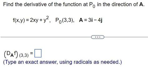 Solved Find The Derivative Of The Function At P0 In The