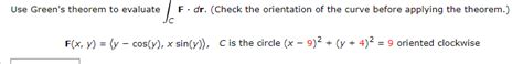 solved use green s theorem to evaluate ∫c﻿f dr check the