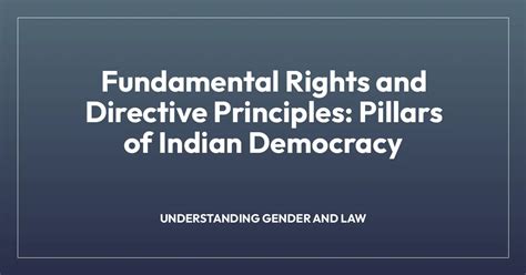 Fundamental Rights And Directive Principles Pillars Of Indian