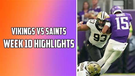 Minnesota Vikings Vs New Orleans Saints Week 10 One News Page Video