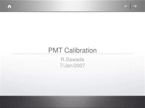 Ppt Pmt Calibration Powerpoint Presentation Free Download Id4463272 Ppt Pmt Calibration Powerpoint Presentation Free Download Id4463272