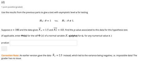 Use The Theorem For The MLE To Write Down The Chegg Com