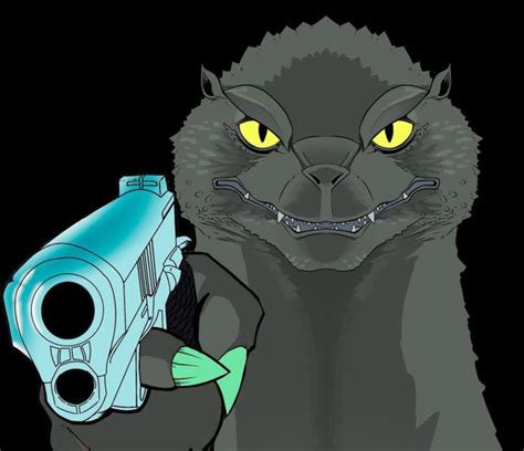 Godzilla Gun Godzilla Know Your Meme
