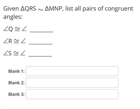 solved given qrssim mnp list all pairs of congruent angles ∠ q≌ ∠