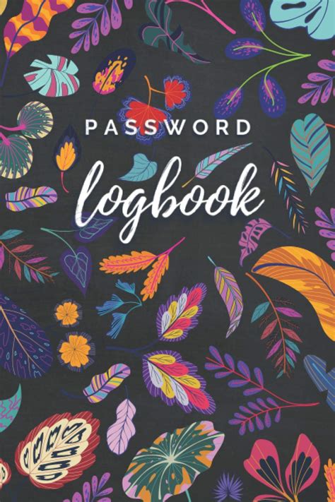 Password Logbook An Personal Alphabetical Internet Password Organizer