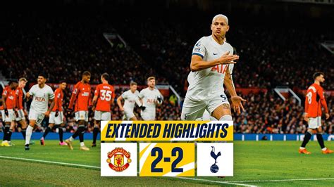 Man Utd 2 2 Tottenham Hotspur Premier League Extended Highlights