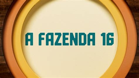 Que Horas Começa A Fazenda 16 Hoje Veja Horário De Terça Feira 1709