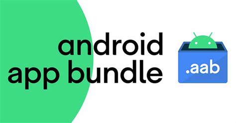 Nh D Ng Aab Android App Bundle L G Quantrimang