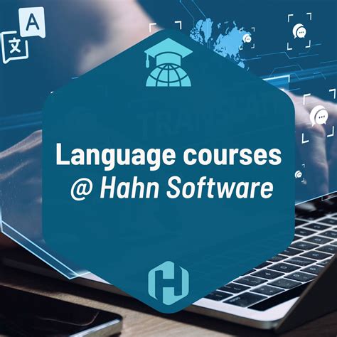 Hahn Software On Linkedin Languageproficiency Globalcommunication