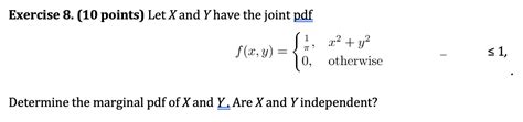 Solved Exercise 8 10 Points Let X And Y Have The Joint Chegg Com