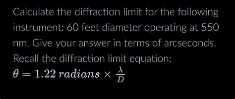 Solved Calculate The Diffraction Limit For The Chegg