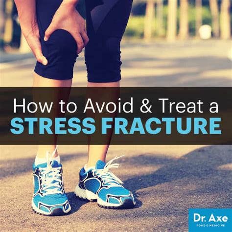 Stress Fracture Symptoms How To Speed Up Recovery Naturally Dr Axe