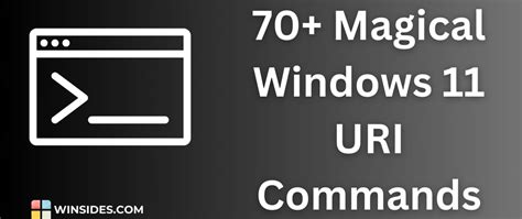 50 Essential Windows 11 Uri Commands Dev Community