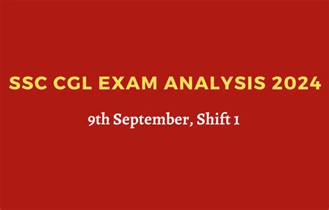 SSC CGL Exam Analysis 2024 9th September 1st Shift Question Paper