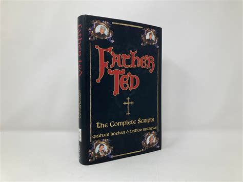 Father Ted The Complete Scripts By Graham Linehan And Arthur Matthews Hc First 1st Ln 1999