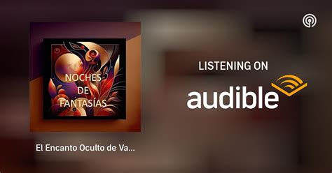 El Encanto Oculto De Valeria Una Aventura Inolvidable Relato Er Tico Noches De Fantas As