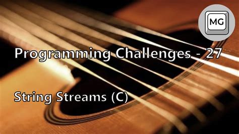 Programming Challenges 27 String Streams C Youtube