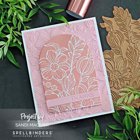 Spellbinders Overflowing Floral Glimmer Cards Sandi Maciver Card