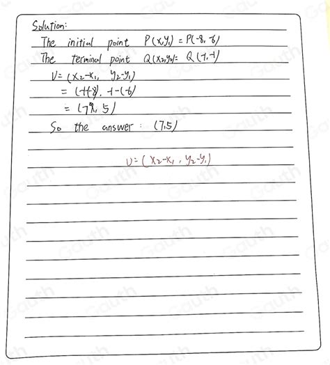 Solved 7 Express The Vector With Initial Point P And Terminal Point Q