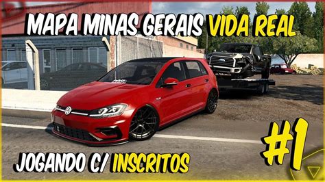 ETS2 1 47 MAPA MINAS GERAIS ETS2 VIDA REAL MODS BRASILEIROS JOGANDO