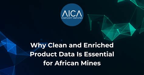 the role of clean and enriched data in mining operations
