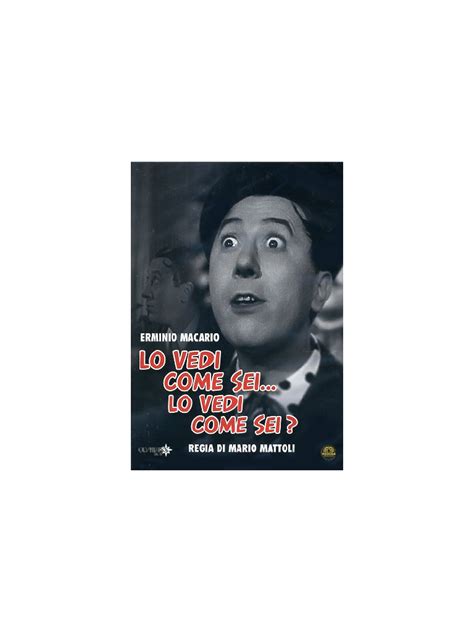 Lo Vedi Come Sei Lo Vedi Come Sei Dvdit