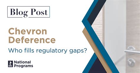 The Demise Of “chevron Deference” Who Will Fill The Regulatory Gaps