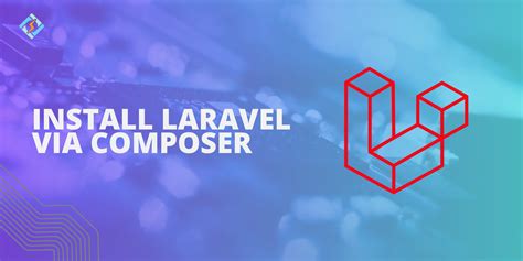 Ultimate Guide To Install Laravel In 2025