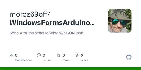 GitHub Moroz Off WindowsFormsArduinoSerial Send Arduino Serial To Windows Port