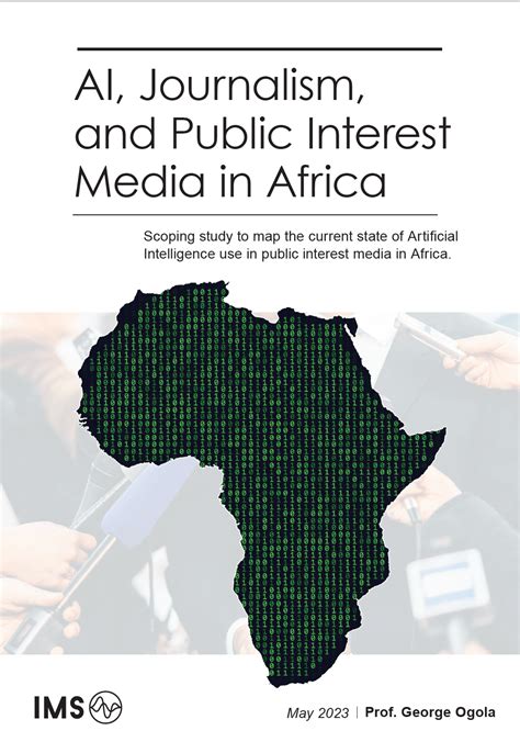 Ai Journalism And Public Interest Media In Africa