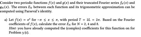 Solved Consider Two Periodic Functions F X And G X And Chegg