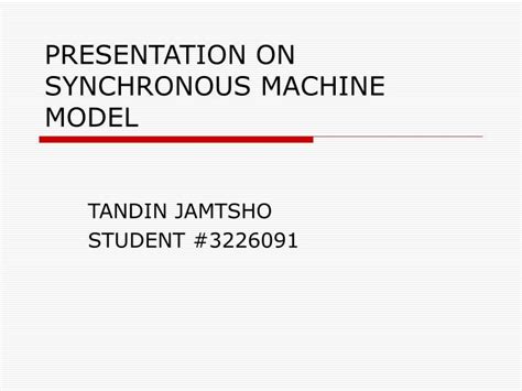 Ppt Presentation On Synchronous Machine Model Powerpoint Presentation