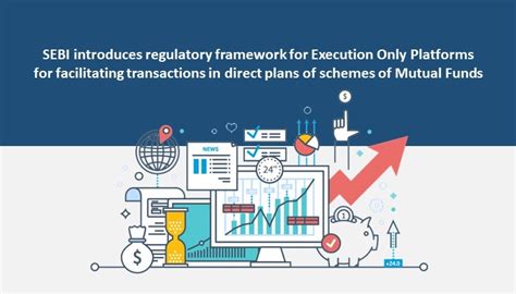 Regulatory Framework For Execution Only Platforms In India