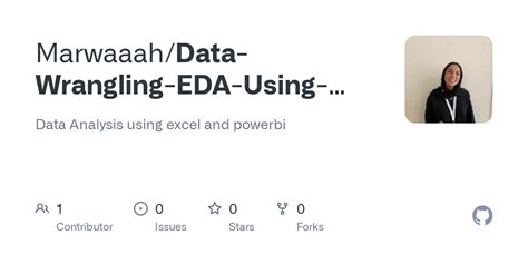 Github Marwaaahdata Wrangling Eda Using Excel And Power Bi Data Analysis Using Excel And Powerbi