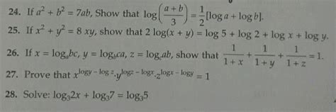 24. If a2+b2=7ab, Show that log(3a+b )=21 [loga+logb]. | Filo