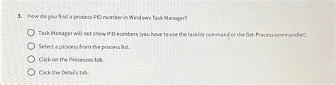Solved How Do You Find A Process PID Number In Windows Task Chegg